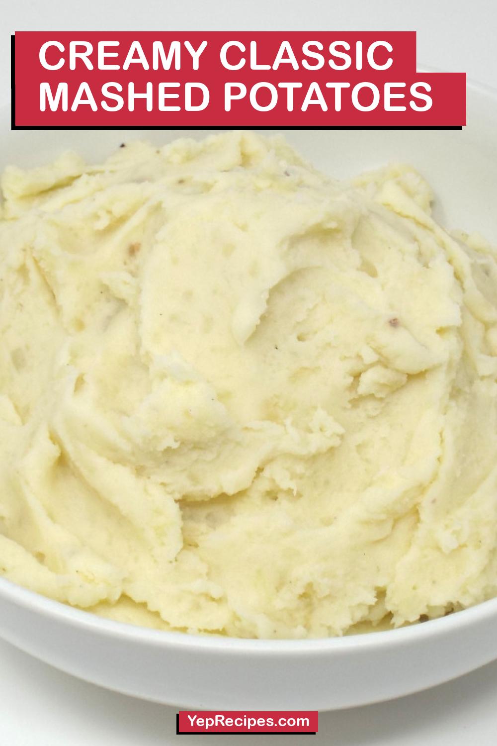 Creamy Classic Mashed Potatoes Recipe | YepRecipes