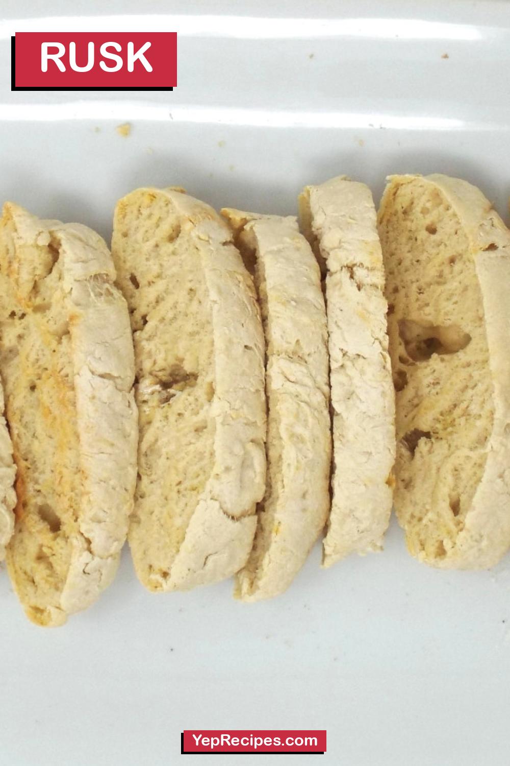 Rusk Recipe | YepRecipes