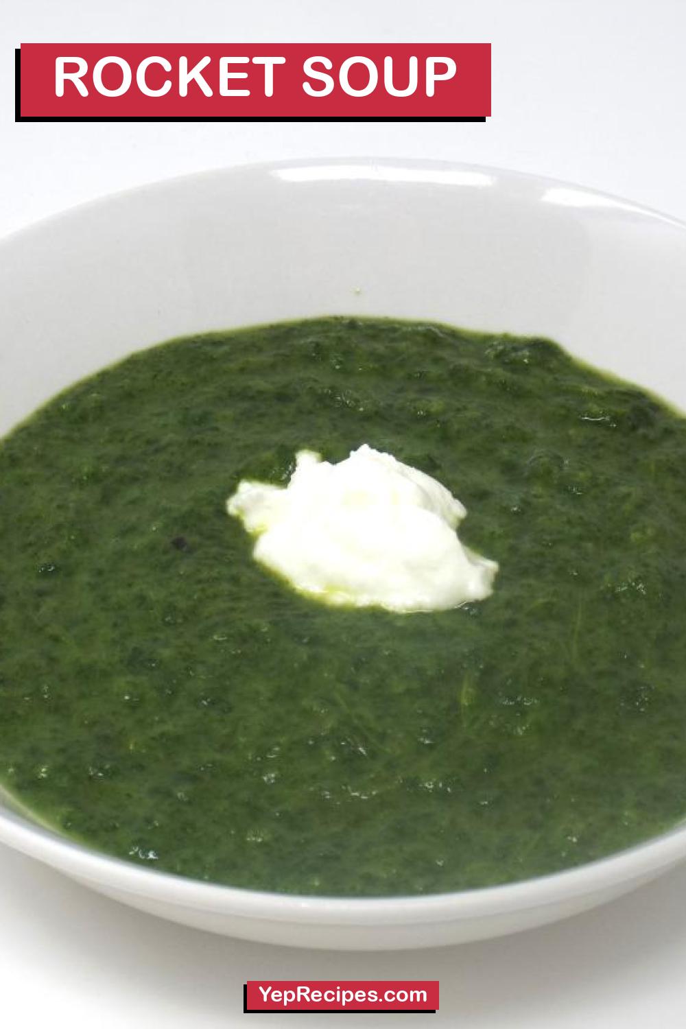 Rocket Soup Recipe | YepRecipes
