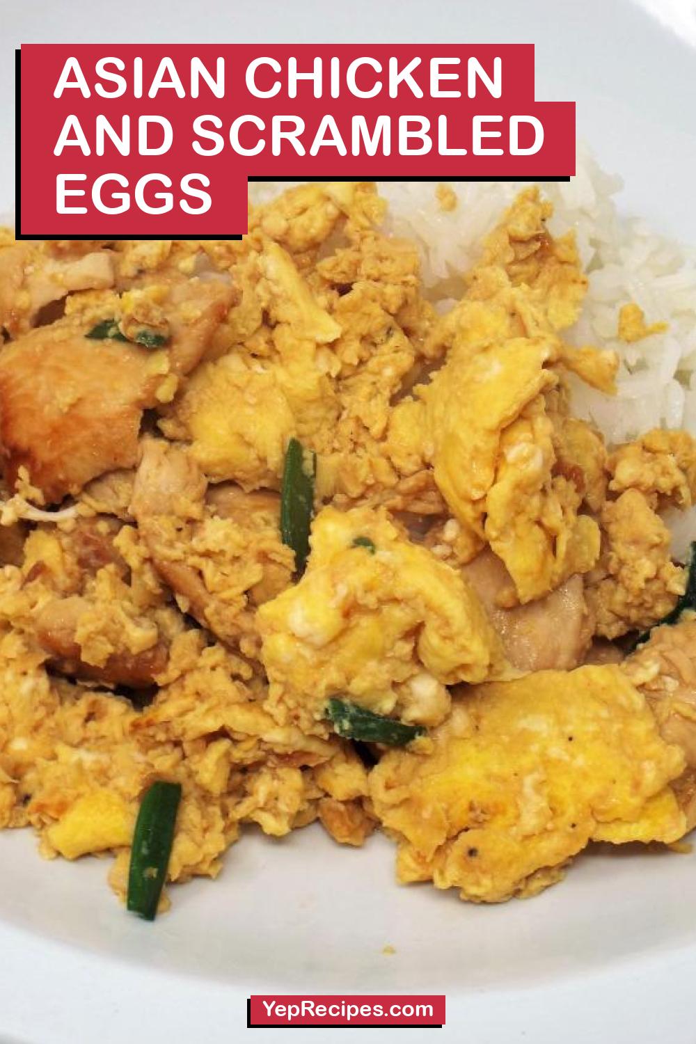 Asian Chicken and Scrambled Eggs Recipe | YepRecipes