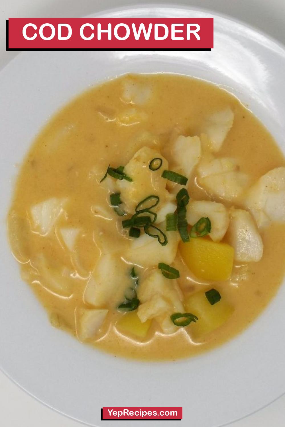 Cod Chowder Recipe | YepRecipes