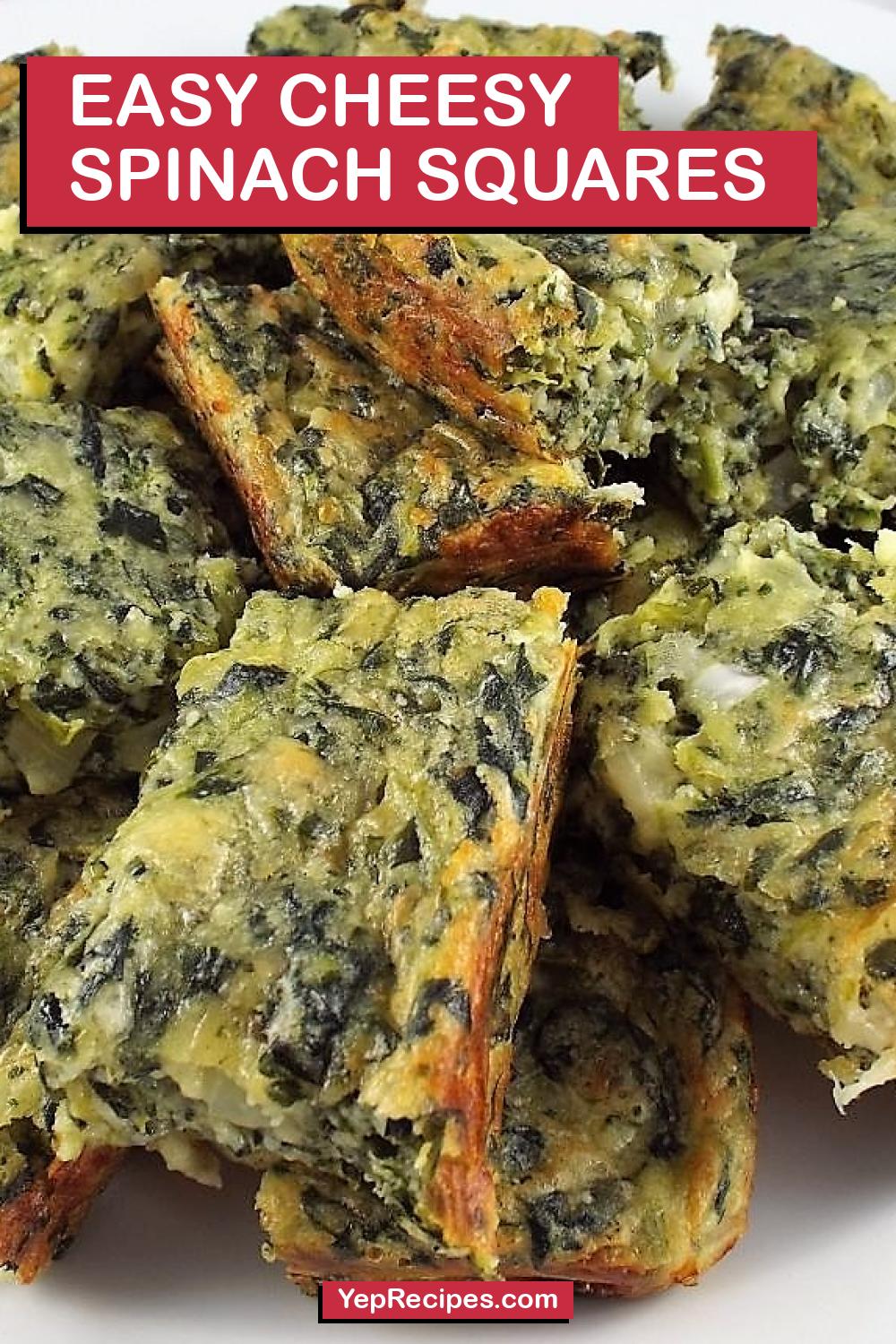 Easy Cheesy Spinach Squares Recipe | YepRecipes