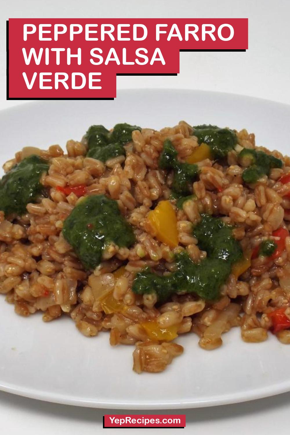 Peppered Farro with Salsa Verde Recipe | YepRecipes