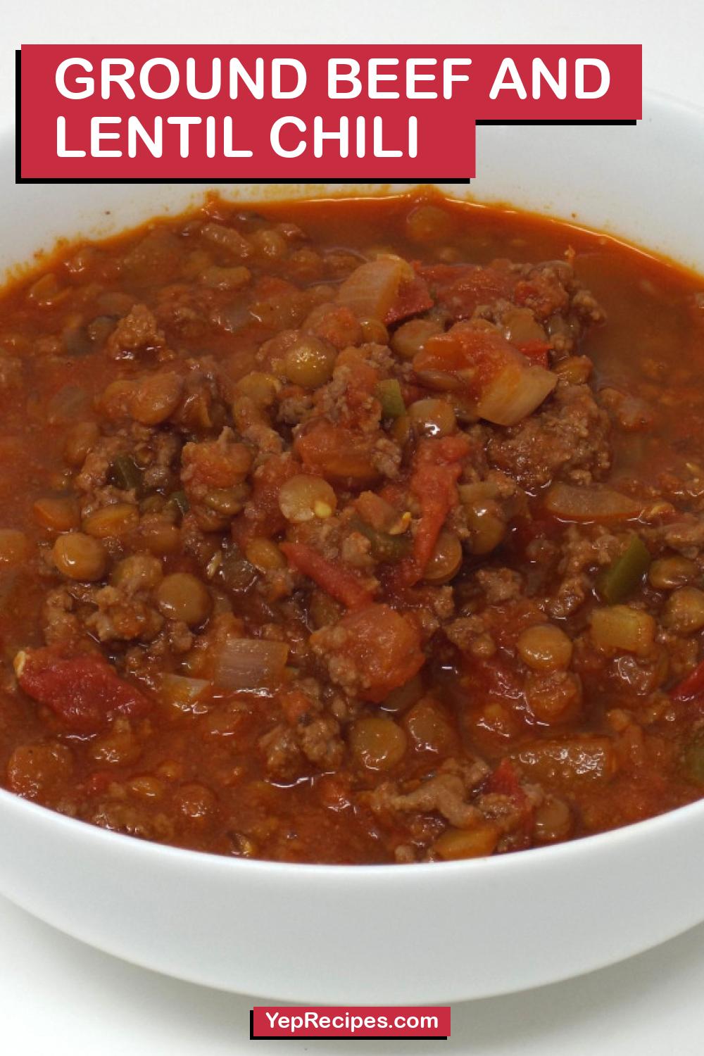Ground Beef and Lentil Chili Recipe | YepRecipes