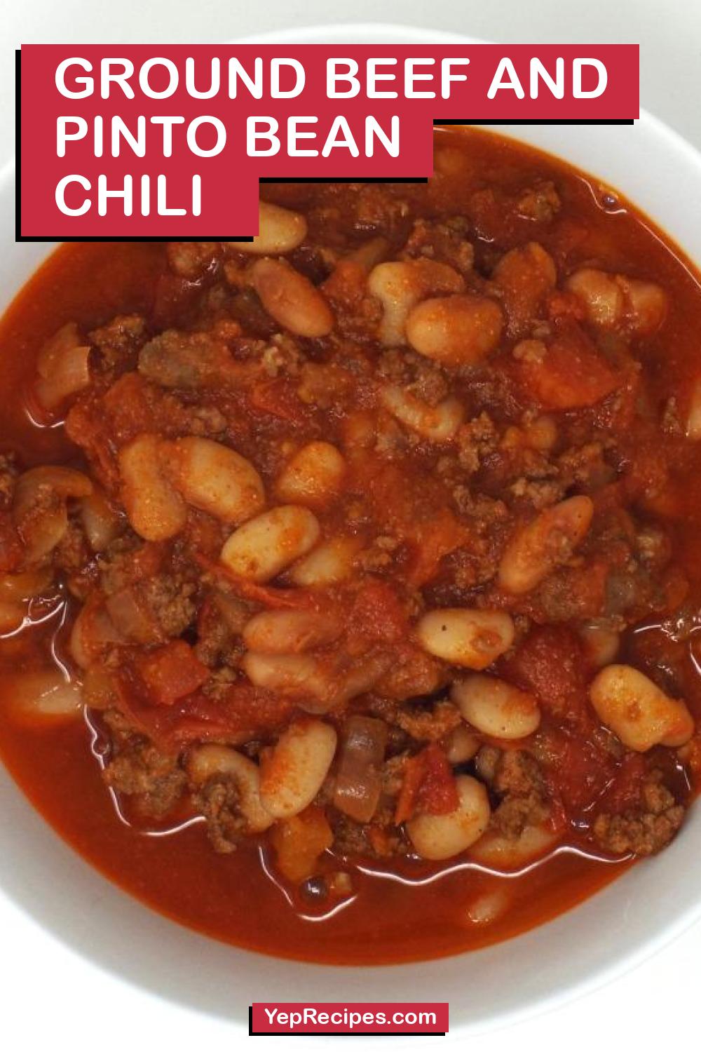 Ground Beef and Pinto Bean Chili Recipe | YepRecipes