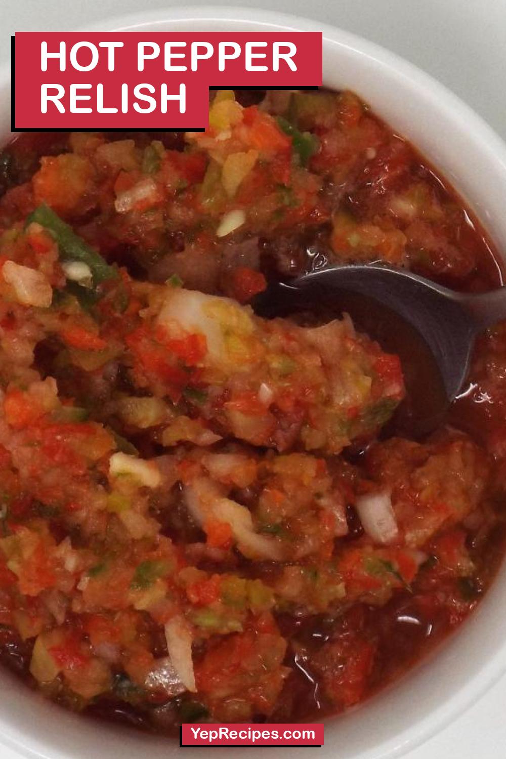 Hot Pepper Relish Recipe | YepRecipes