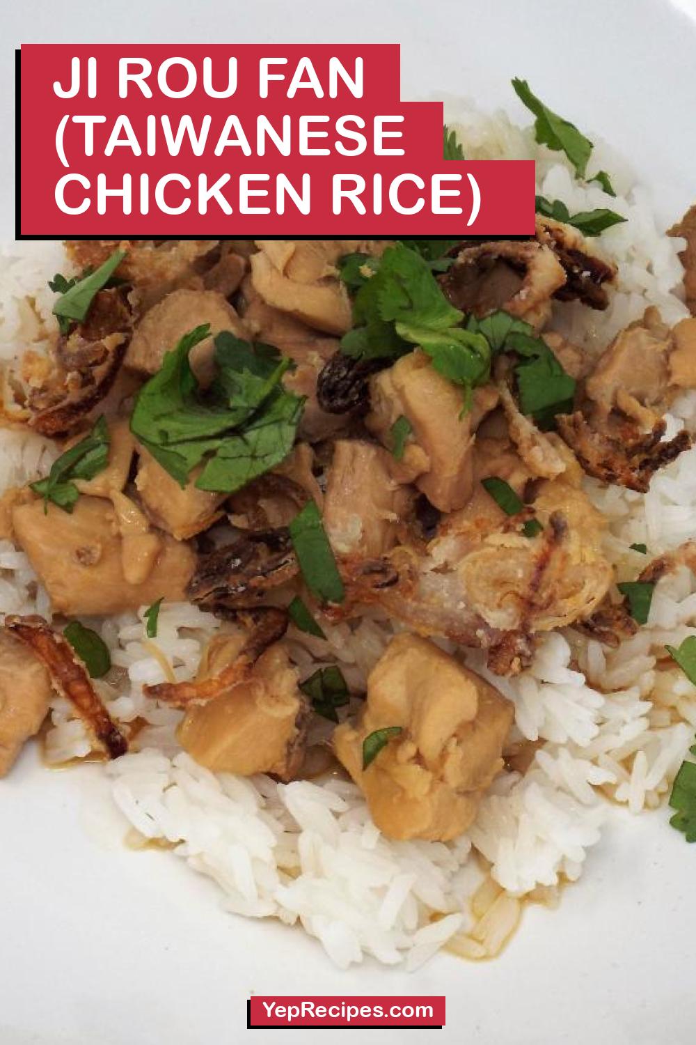 Ji Rou Fan (Taiwanese Chicken Rice) Recipe | YepRecipes
