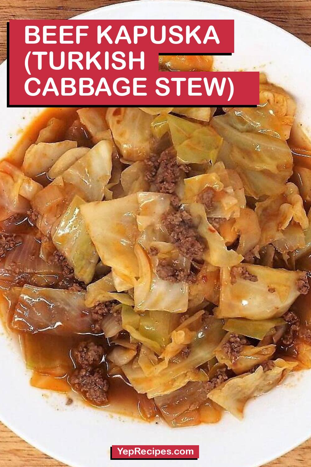 Beef Kapuska (Turkish Cabbage Stew) Recipe | YepRecipes