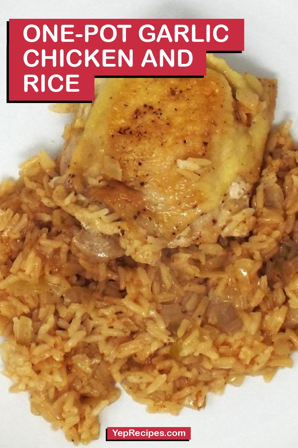 One-Pot Garlic Chicken and Rice Recipe | YepRecipes