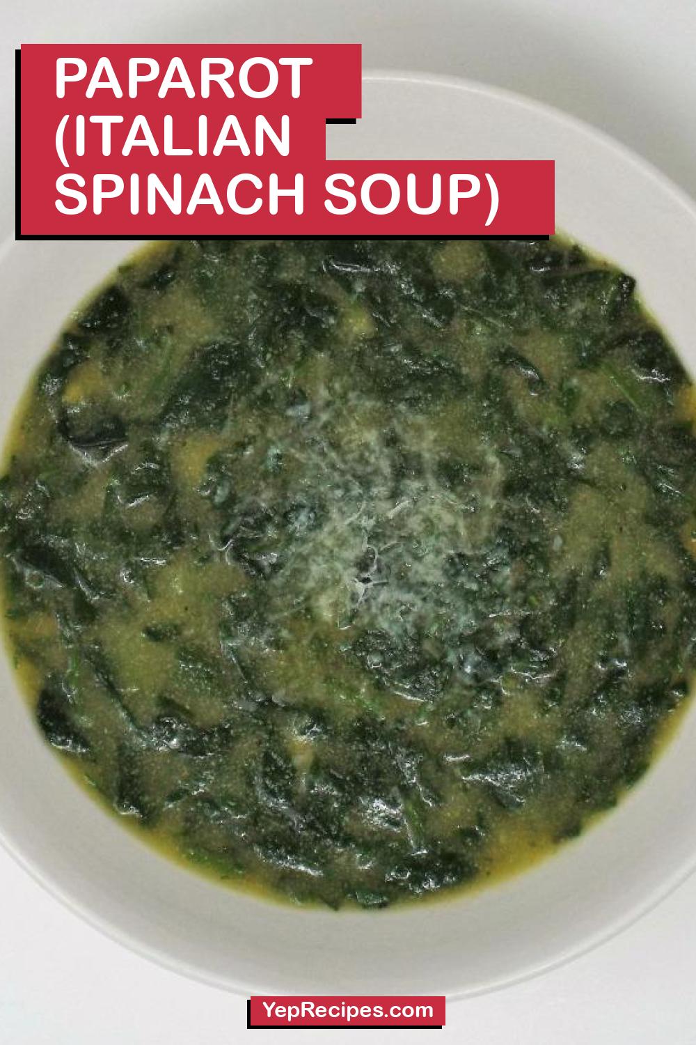 Paparot (Italian Spinach Soup) Recipe | YepRecipes