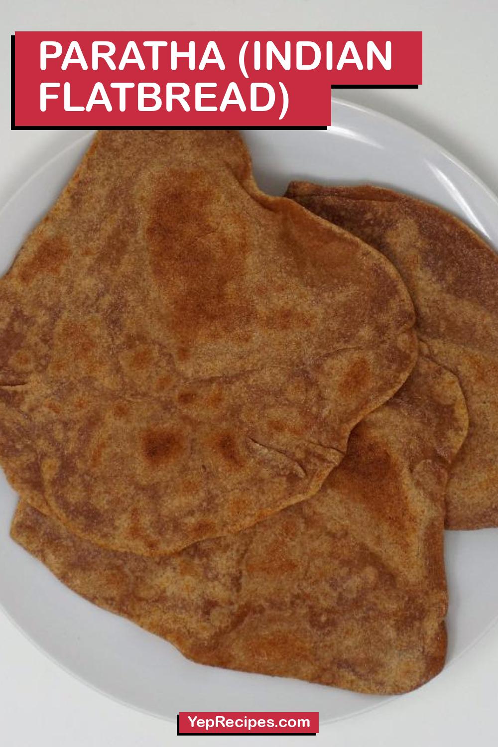 Paratha (Indian Flatbread) Recipe | YepRecipes