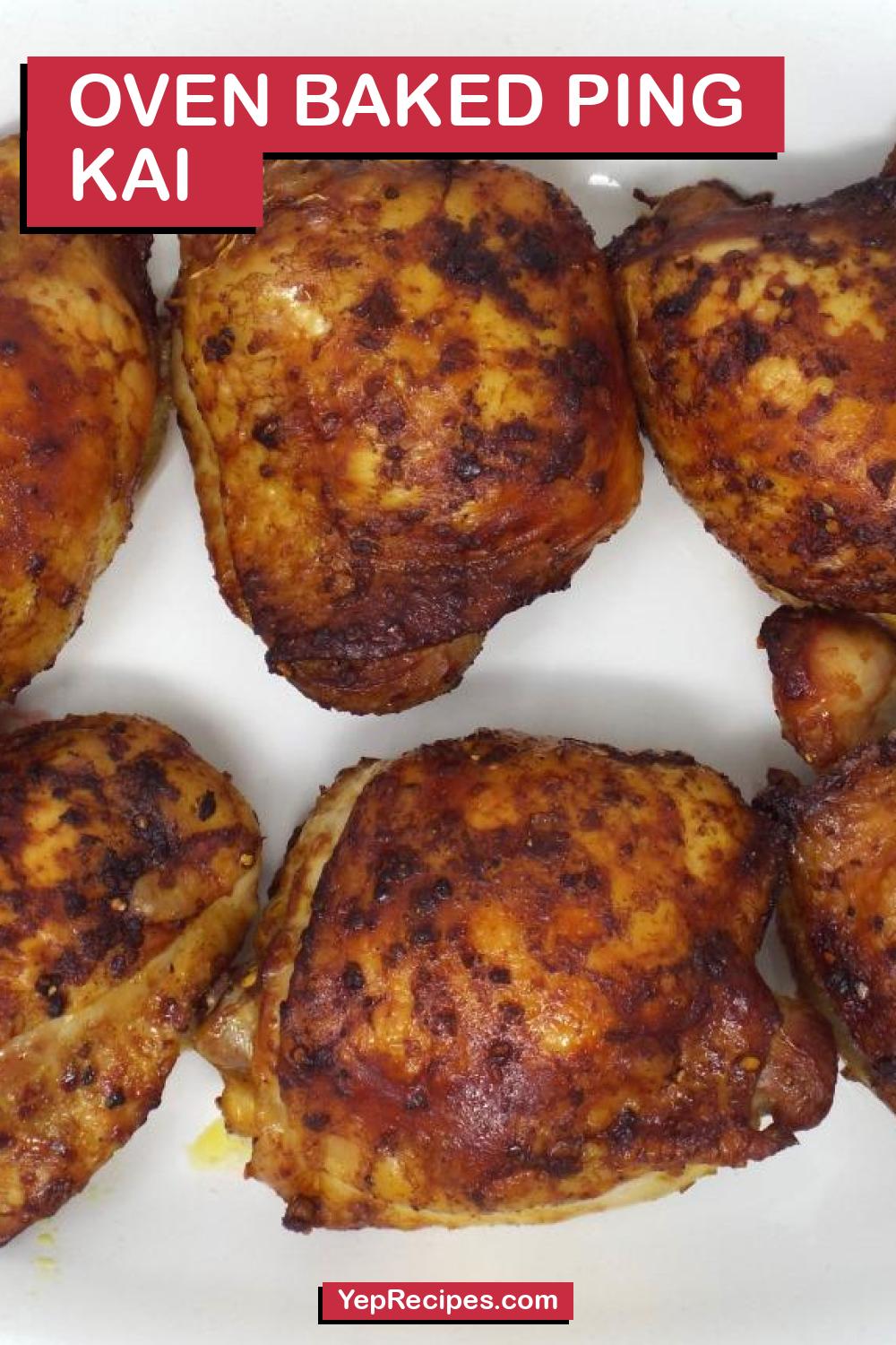 Oven Baked Ping Kai Recipe | YepRecipes