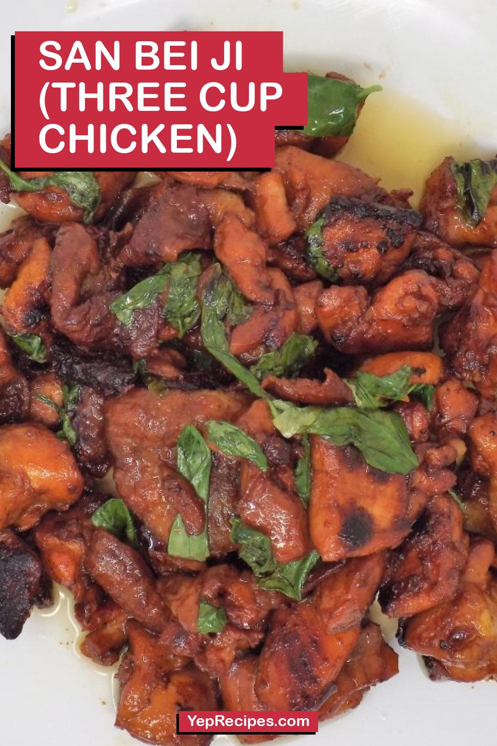 San Bei Ji (Three Cup Chicken) Recipe | YepRecipes