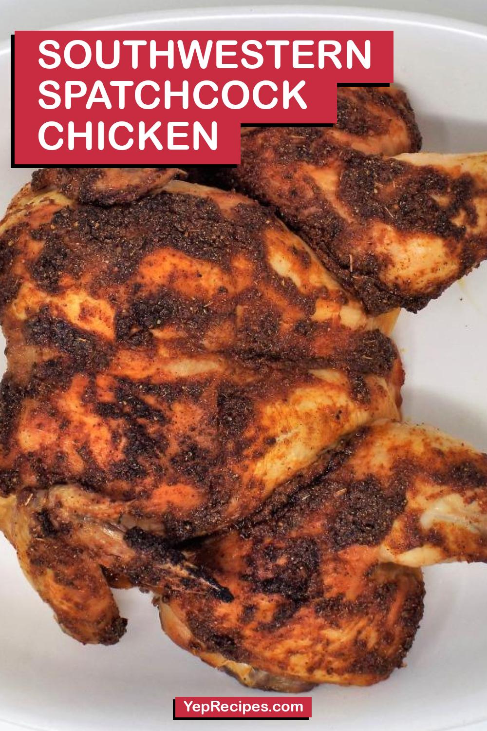 Southwestern Spatchcock Chicken Recipe | YepRecipes